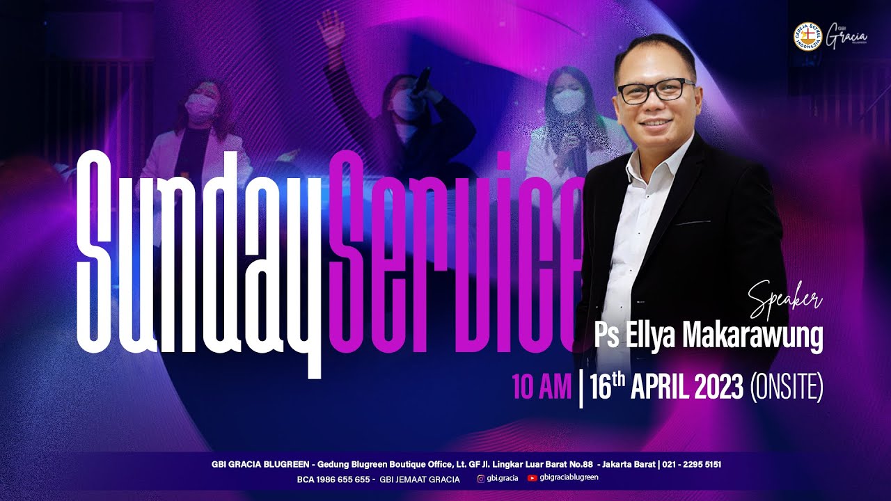 Ps. Ellya Makarawung | Sunday Service GBI Gracia Blugreen 16 April 2023 ...