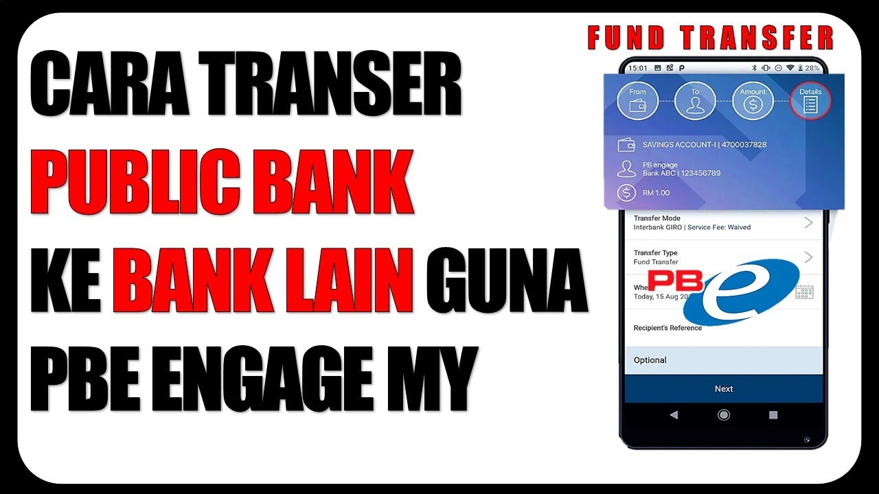 Cara Transfer Duit Public Bank Ke Bank Lain Guna Aplikasi PBE Engage My ...