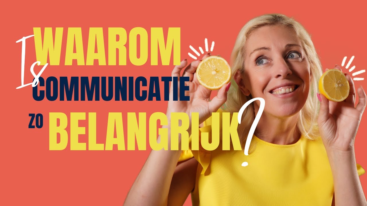 Waarom is communicatie zo belangrijk - YouTube