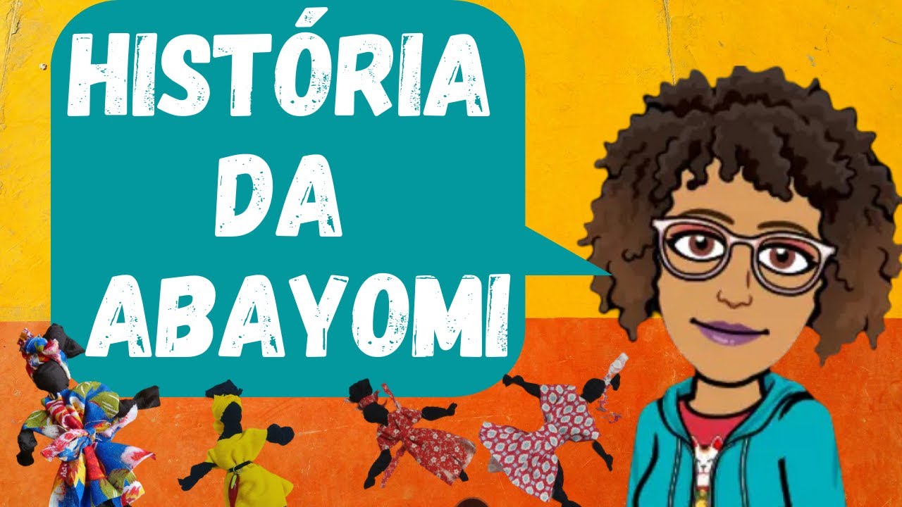 História da Abayomi - Encontro Precioso - YouTube