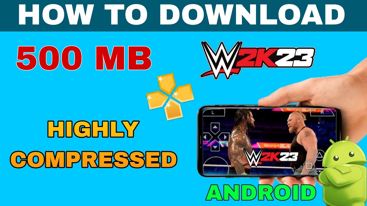 How to Download WWE 2K23 PPSSPP Mods on Android | Highly Compressed - YouTube