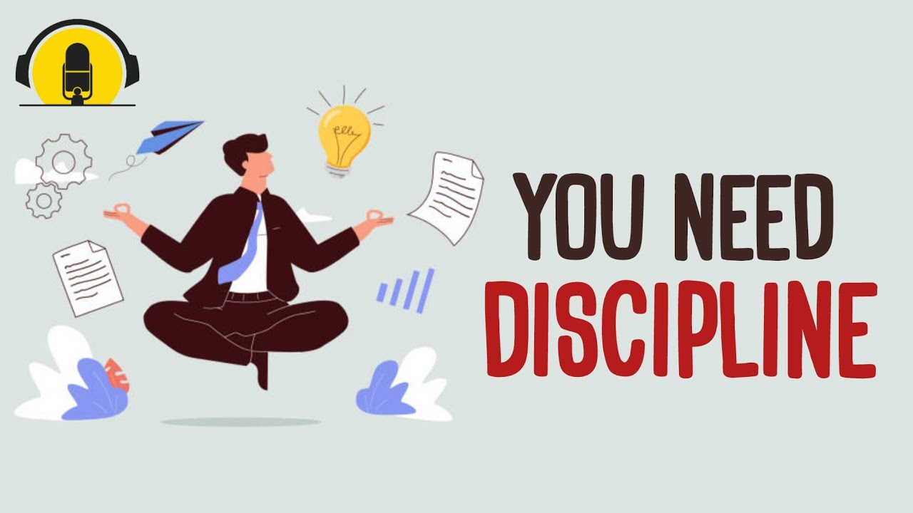 How To Actually Be Disciplined. Tips to Become More Self-disciplined. 🎧 ...