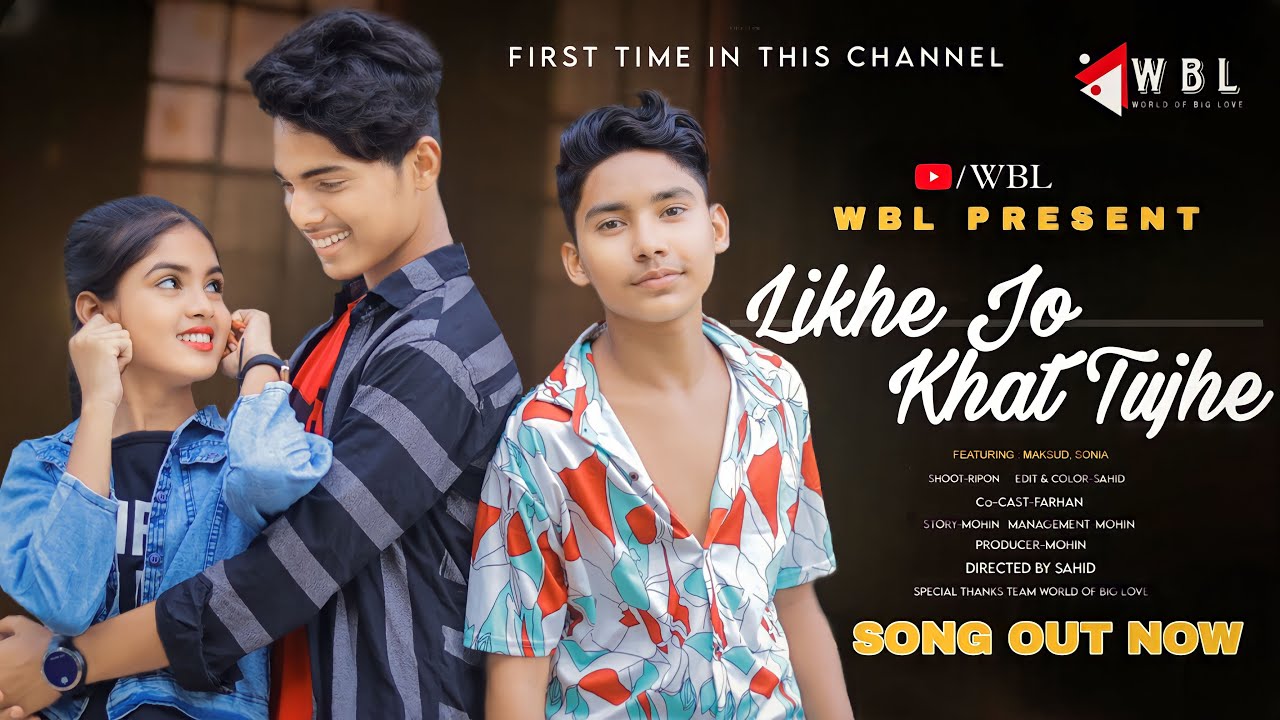 Likhe Jo Khat Tujhe । Cute Love Story।Maksud & Farhan,Sonia।Hindi Song ...