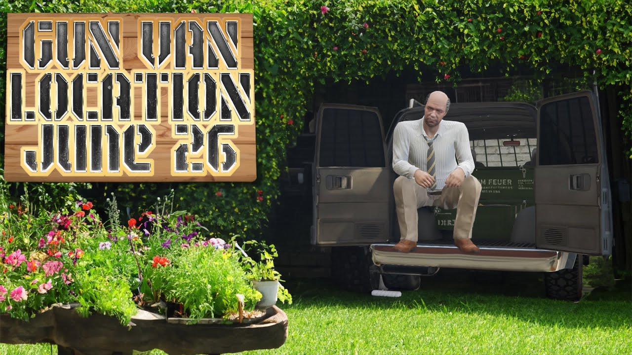 Gun Van Location Today June 26 | GTA Online Gun Van Location TODAY ...