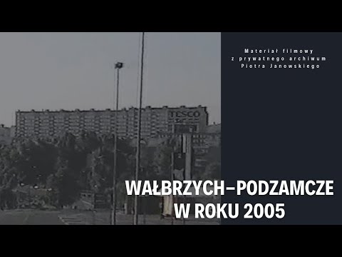 Wałbrzych-Podzamcze w roku 2005
