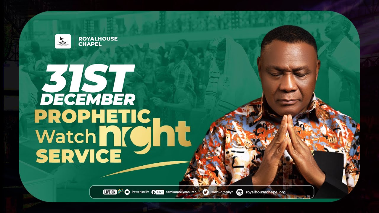 31st Night Watchnight Service with the Apostle General || 31. 12. 24 ...