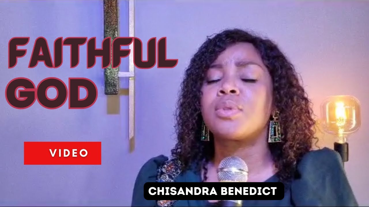 FAITHFUL GOD VIDEO - YouTube Music