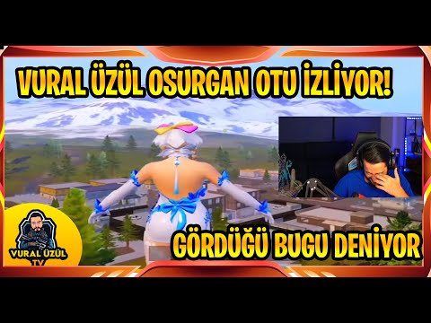 VURAL ÜZÜL - OSURGAN OTU İZLİYOR EFSANE BUGU DENİYOR! PUBG MOBİLE