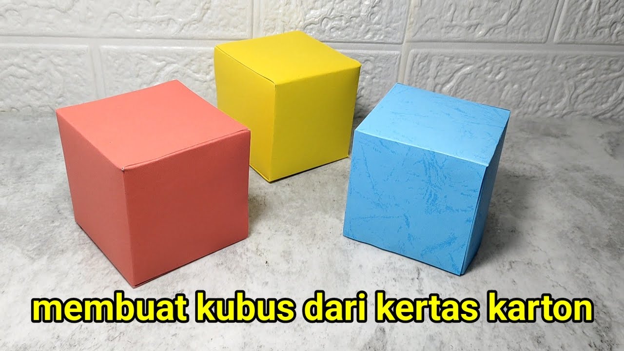 Cara Membuat Kubus Dari Kertas Karton || Jaring-jaring Kubus || Bangun Ruang - YouTube