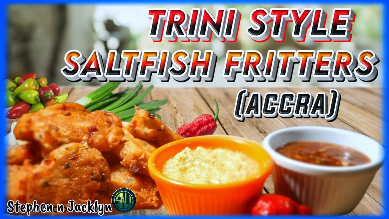 How to Make Saltfish Fritters (Saltfish Accra Trini Style) - YouTube
