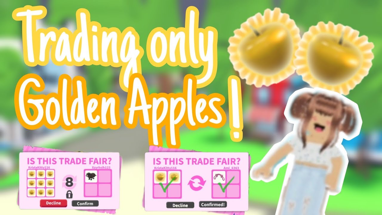 Trading Only Golden Apples! ||Adopt Me||Roblox|| - YouTube