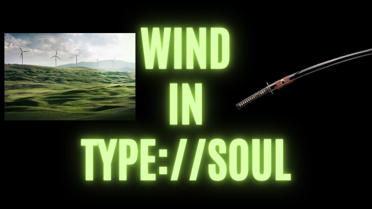 [Type Soul] Wind In Clan Wars - YouTube