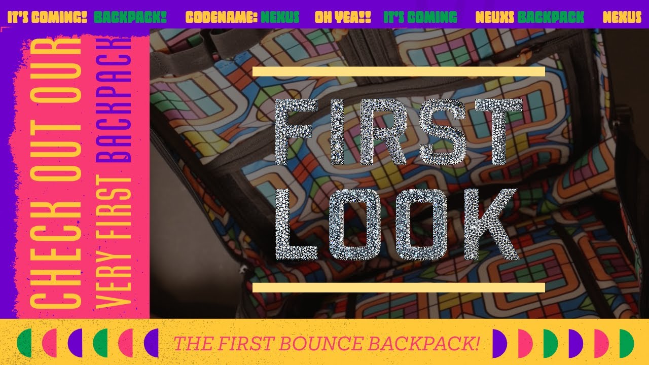 🎒 PROTOTYPE PREMIERE: The 'NEXUS' - Bounce Design Labs' Trailblazing ...