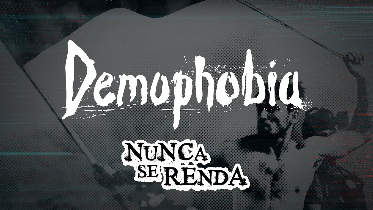 DEMOPHOBIA I Nunca Se Renda (Lyric Video) - YouTube