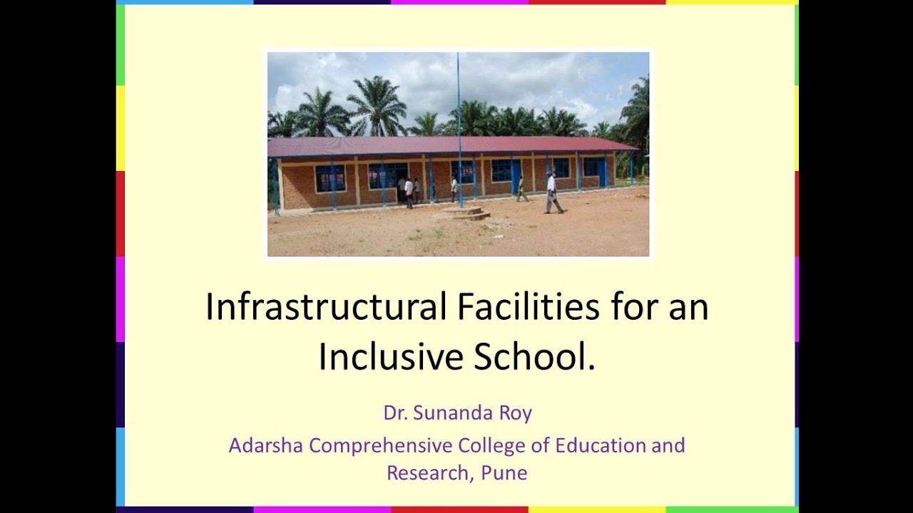 Infrastructural facilities for Inclusive Schools - YouTube