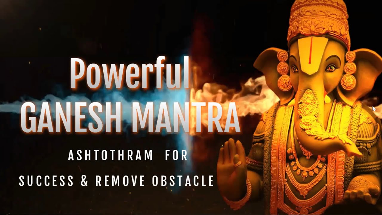 GANESH MANTRA FOR SUCCESS | MONEY | HEALTH | REMOVE OBSTACLES - YouTube
