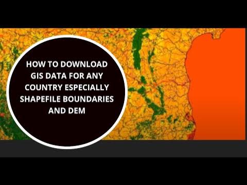 How to Download GIS Data for Any Country Especially Shapefile ...