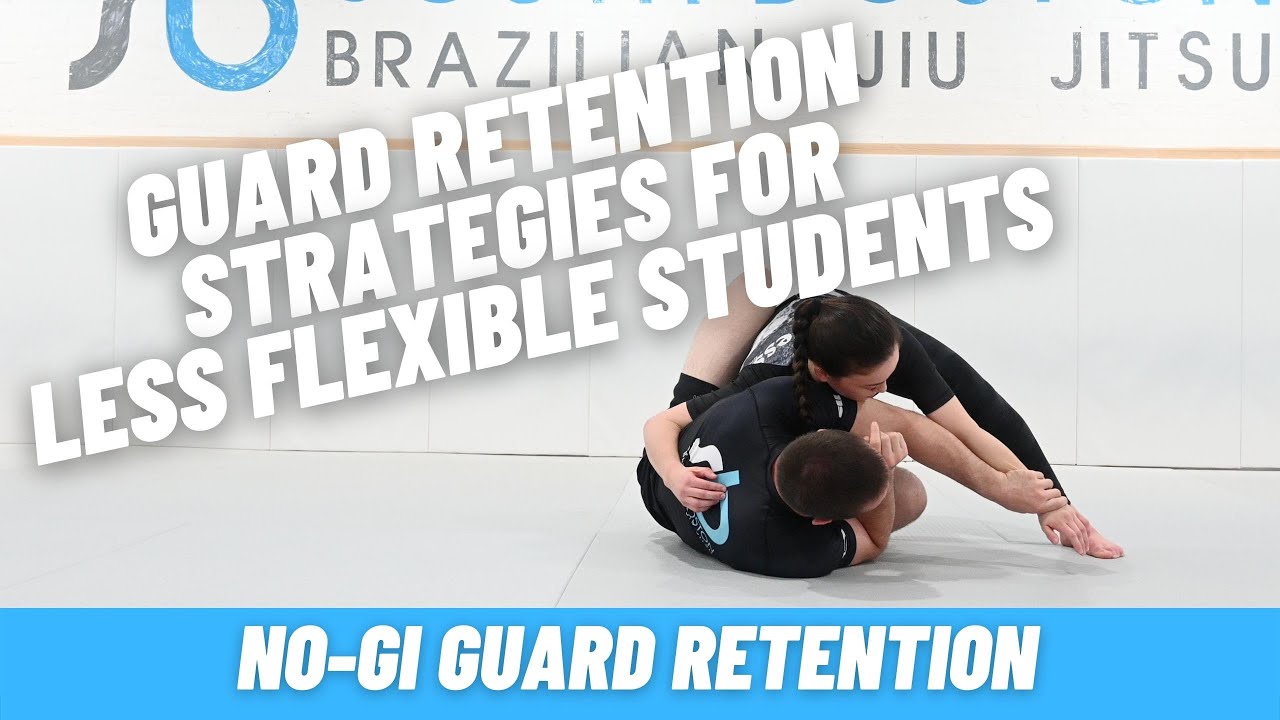 No-Gi Guard Retention Strategies For Less Flexible Students - YouTube