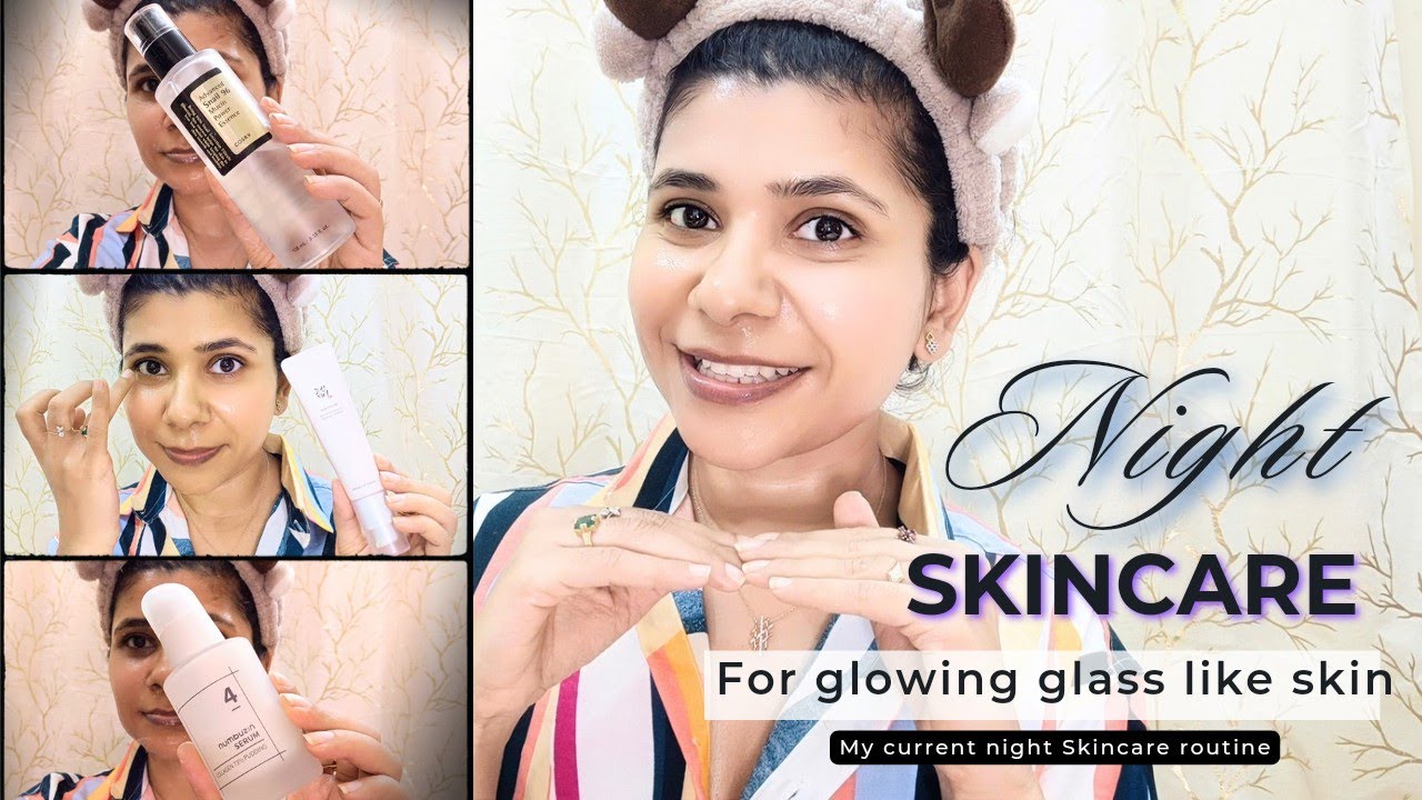 Night Skincare routine for glowing glass like skin - YouTube