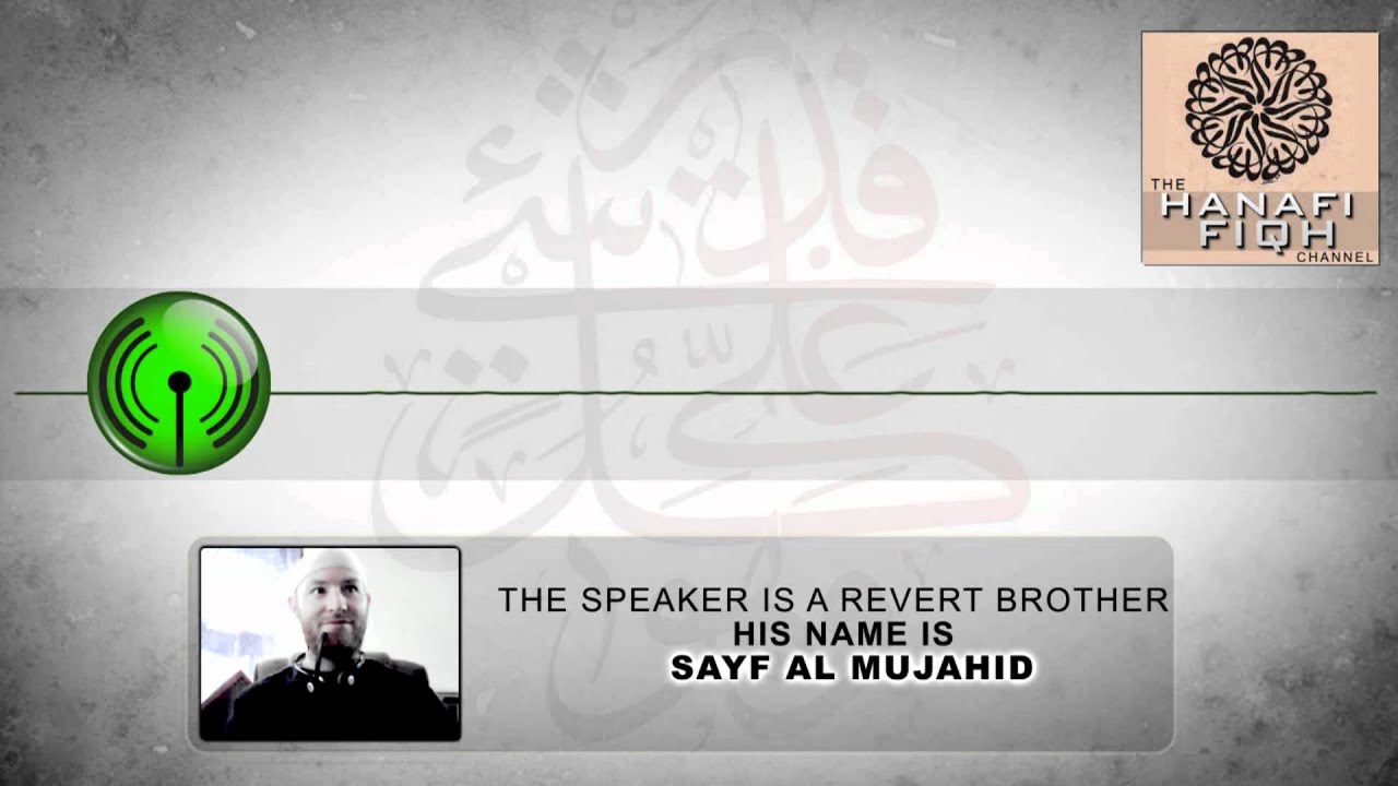Why a brother turned from Salafi to Hanafi [HD] - YouTube