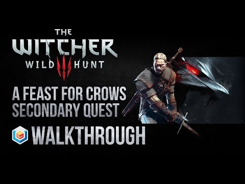 The Witcher 3 Wild Hunt Walkthrough A Feast for Crows Secondary Quest Guide Gameplay/Let's Play