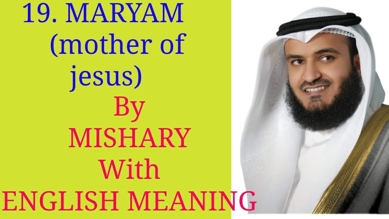 Quran 19 Surat Maryam Mary Arabic And English Translation HD480p quran-19-surat-maryam-mary-arabic-and-english-translation-hd480p