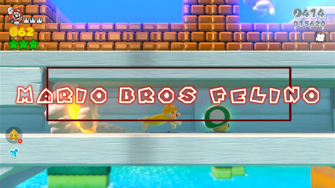 MARIO BROS FELINO || NIVEL 1 || MUNDO 1 || SUPER MARIO BROS 3D WORLD ...