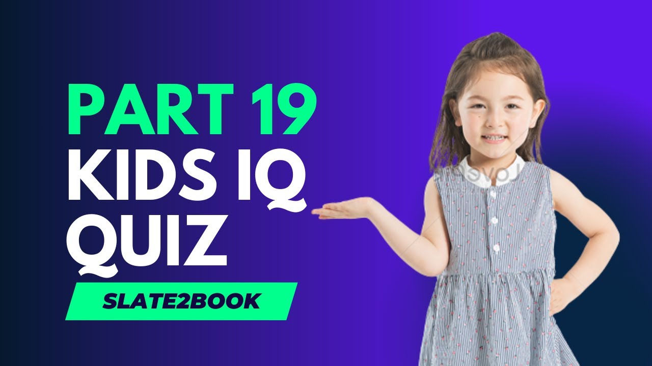 Kids IQ Quiz / Kids IQ questions and answers 19 - YouTube
