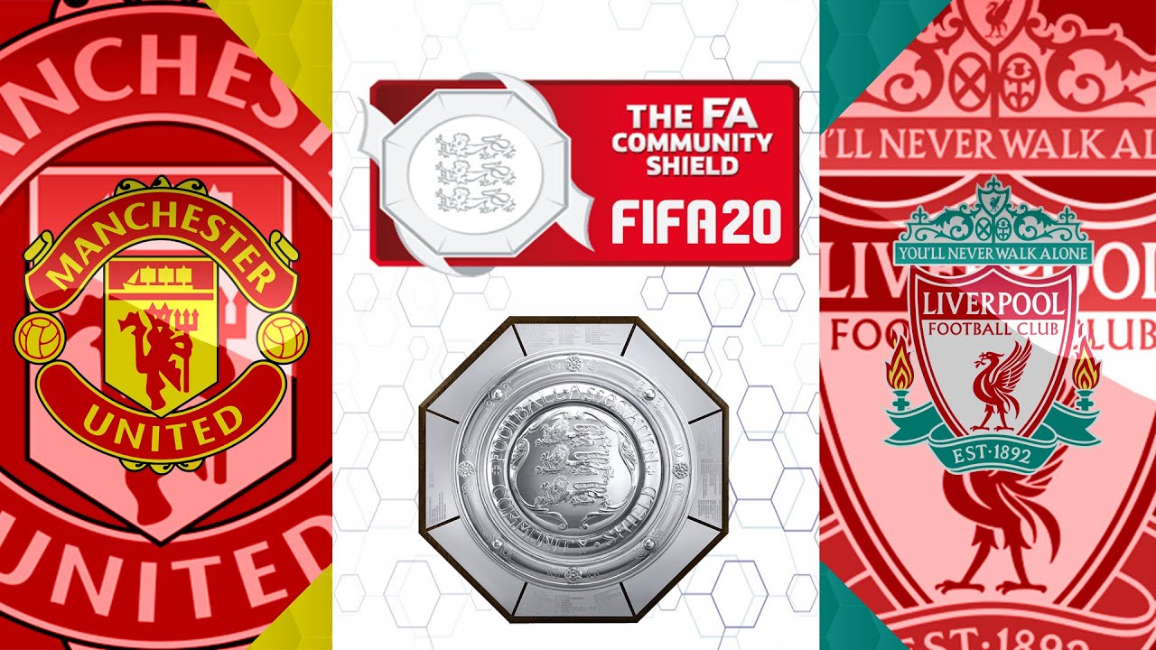 Manchester United vs Liverpool | FIFA 20 FA Community Shield 2020 - YouTube