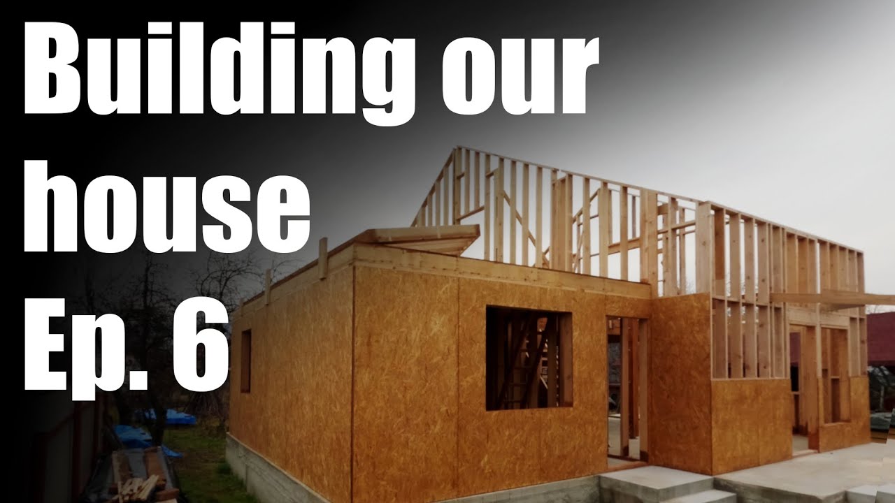 Building Our House Ep. 6 - YouTube