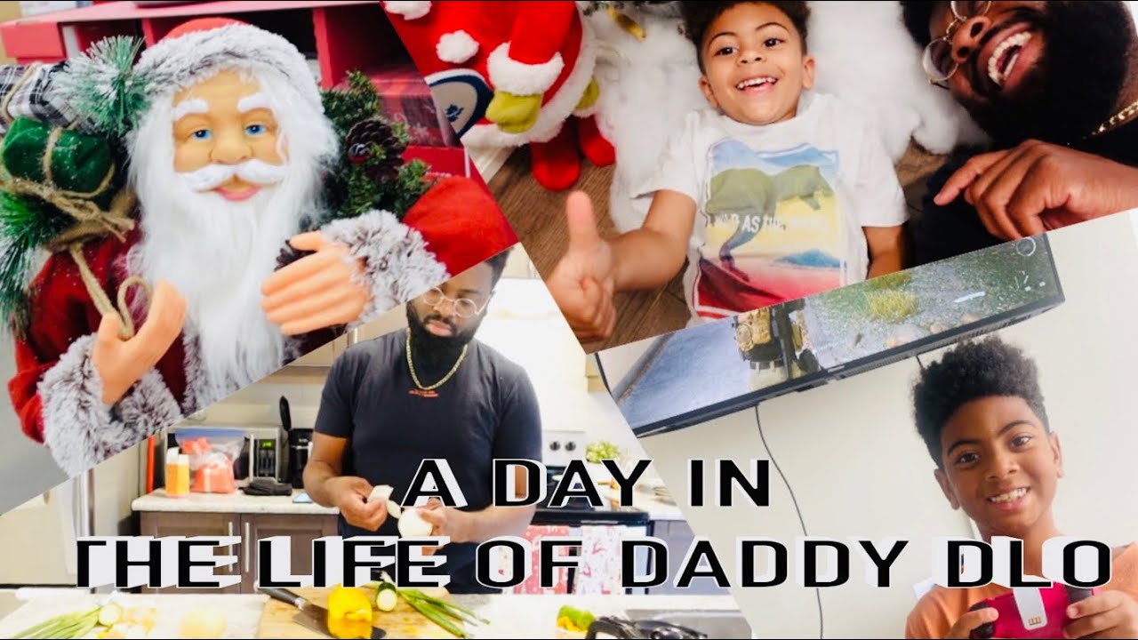 A DAY IN THE LIFE WITH DADDY DLO - YouTube
