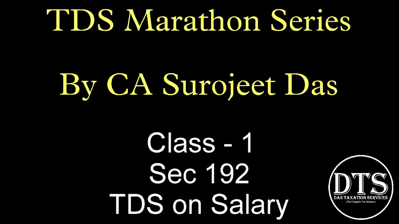 TDS on Salary Section 192 | Detail Analysis With Concise Way | TDS ...