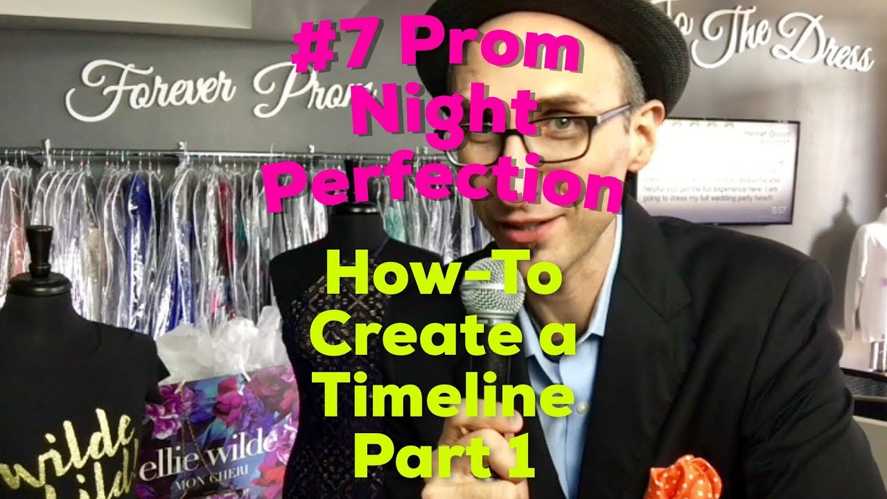 #7 Prom Night Perfection | How To Create a Timeline, Part 1 - YouTube