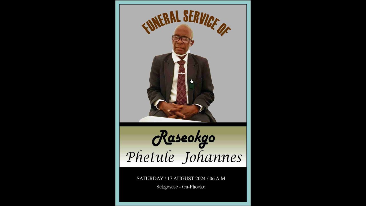 Funeral Service Of Raseokgo Phetule Johannes @ Ga-Phooko # Subscribe ...