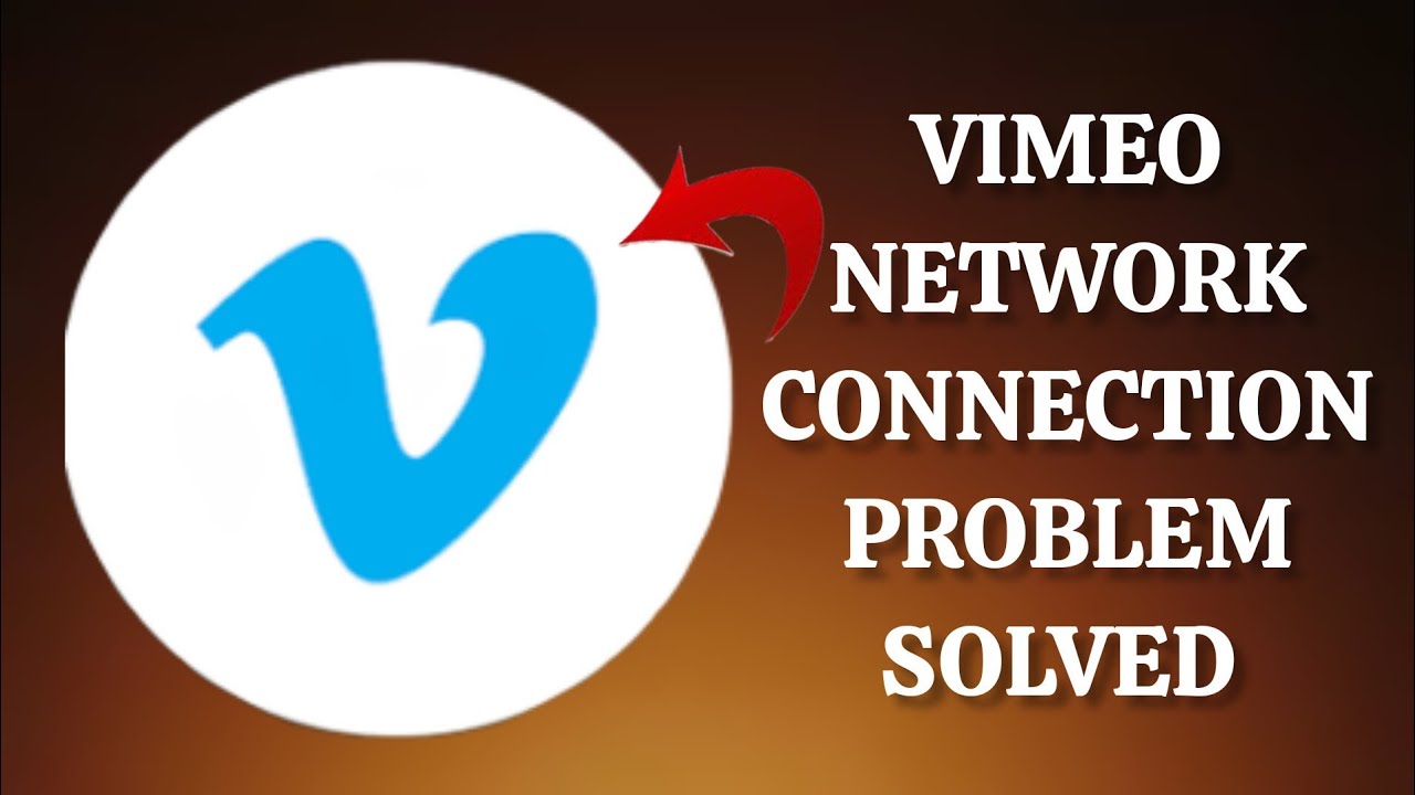How To Solve Vimeo App Network Connection(No Internet) Problem|| Rsha26 ...