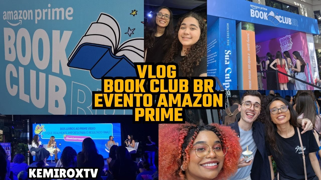 VLOG BOOK CLUB BR | Evento Amazon Prime | Kemiroxtv - YouTube