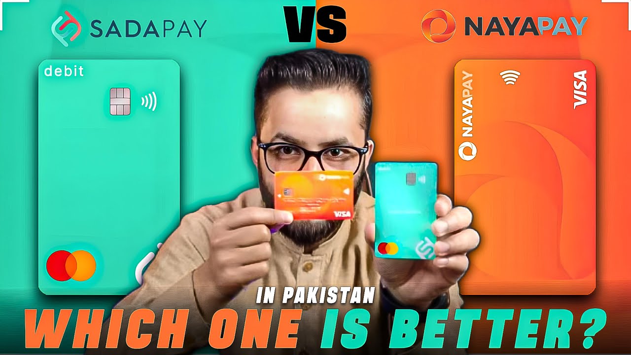 Nayapay VS Sadapay - Mobile Wallet Debit Card in Pakistan 2024 - Kon sa ...