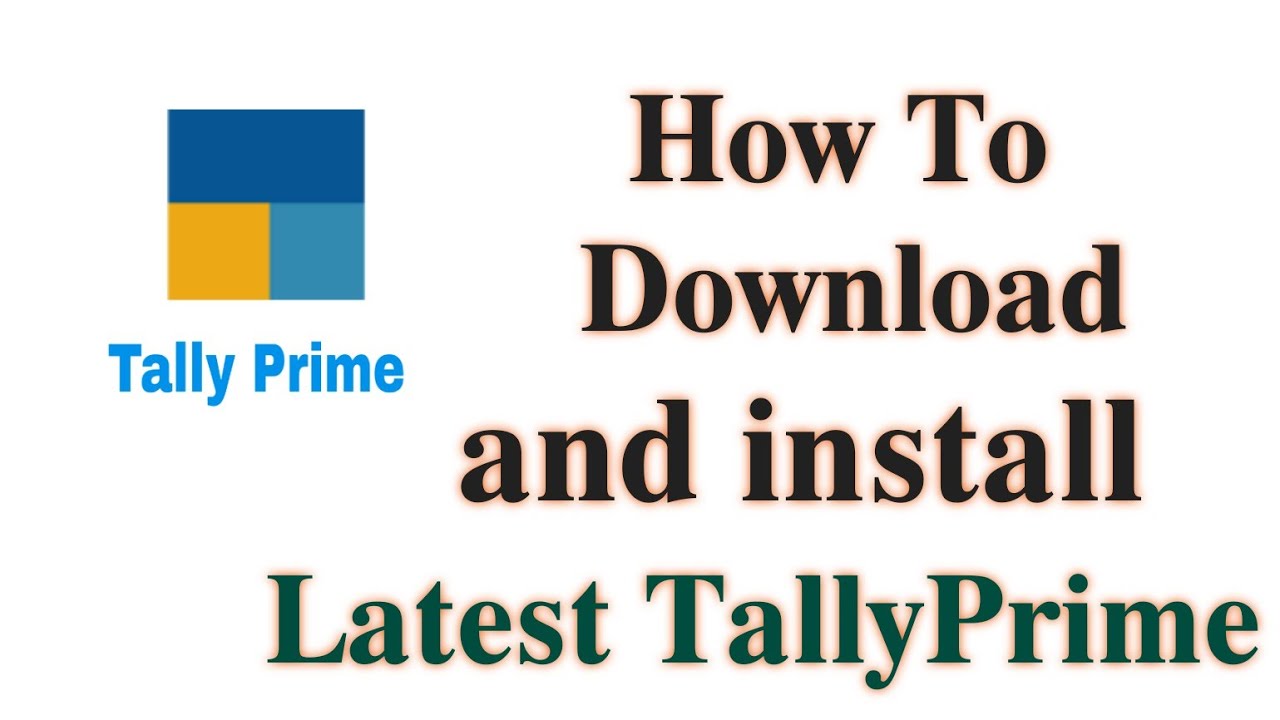 How to Download Tally Prime latest version - YouTube