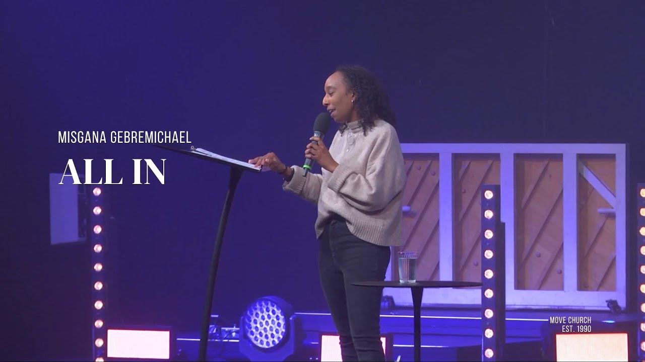 All In | Misgana Gebremichael | Move Church - YouTube