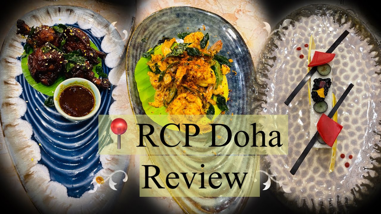 Restaurant Chef Pillai |Review| New in Doha | Must visit #chefpillai # ...