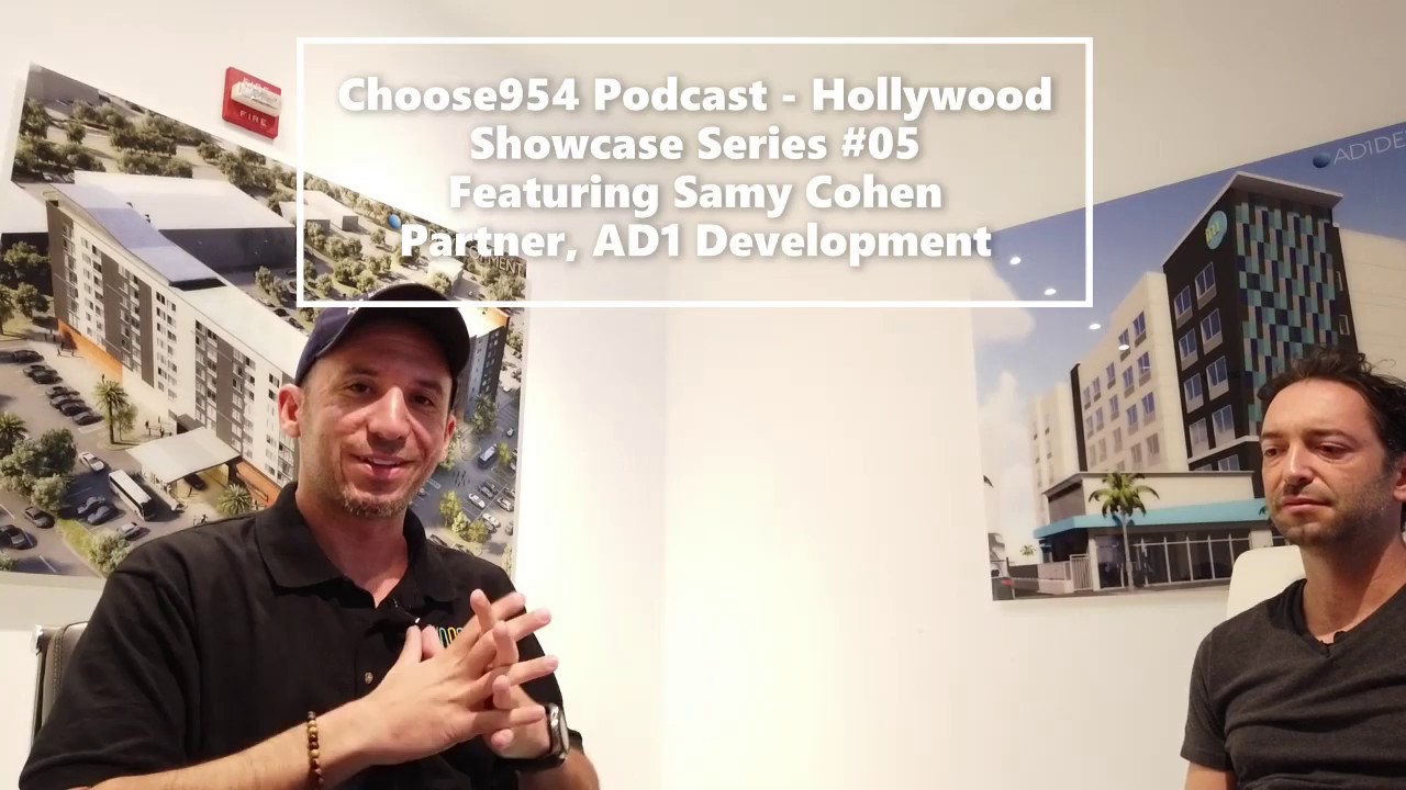 Choose954 Podcast Hollywood Showcase Series Ep. #05 With AD1 ...