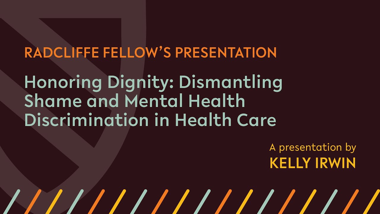 Honoring Dignity: Dismantling Shame and Mental Health Discrimination in ...