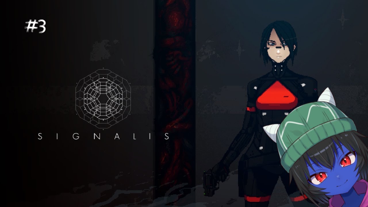 【SIGNALIS】WHERE ARE THE WAIFU'S?! - YouTube