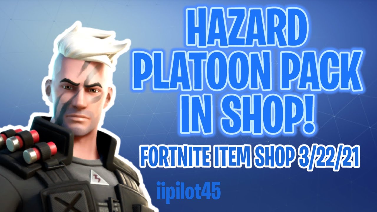 *NEW* Hazard Platoon Pack in the Fortnite Item Shop! (3/22/21) - YouTube