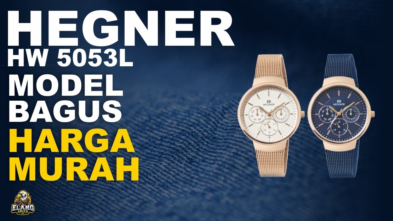 HEGNER HW 5053L : JAM HEGNER MODEL BAGUS HARGA MURAH TERBARU (2022 ...