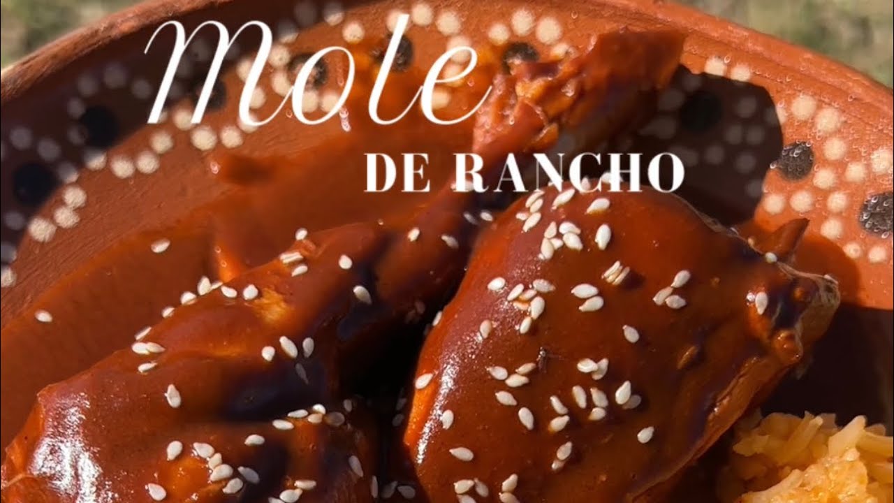 Mole De Rancho 😋 - YouTube