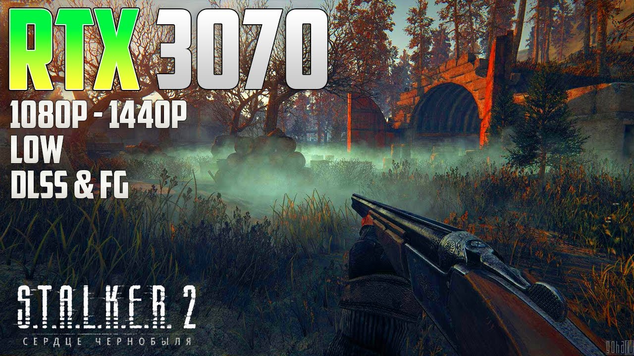 STALKER 2 RTX 3070 | 1080p - 1440p | Low | DLSS & FG - YouTube