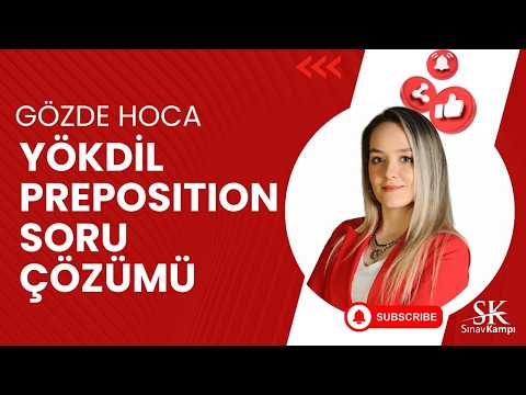 YÖKDİL PREPOSITION SORU ÇÖZÜMÜ | GÖZDE HOCA