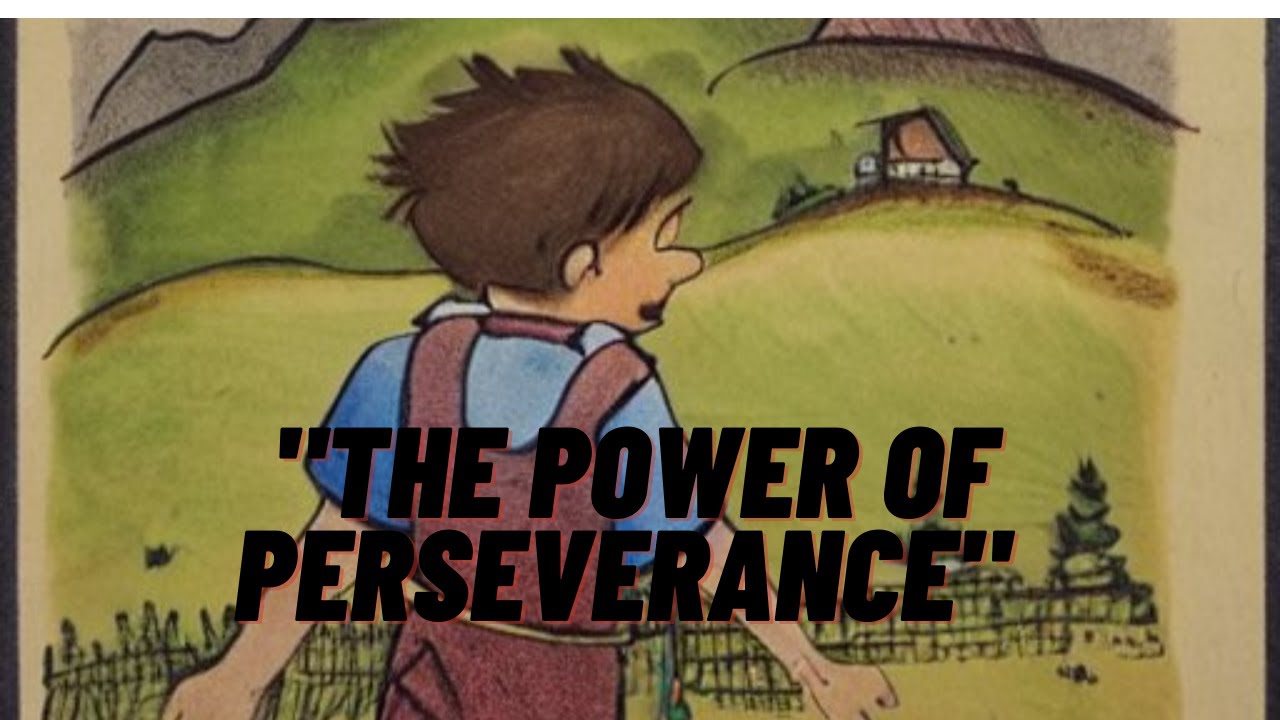 İNSPİRİNG MOTİVATİON STORY The Power of Perseverance - YouTube