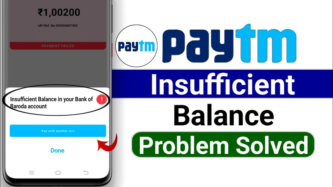 Insufficient balance in your bank account paytm / paytm insufficient ...